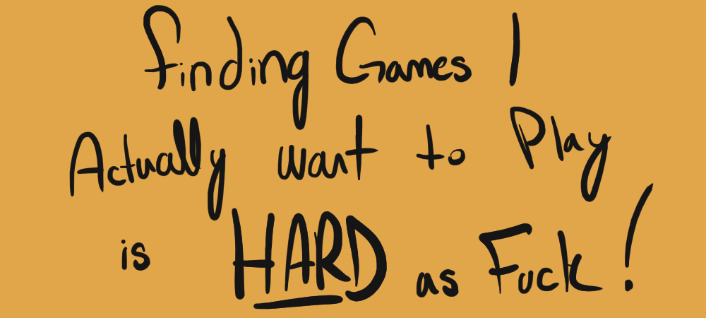 Video Games have a Discoverability Problem – Frostilyte Writes